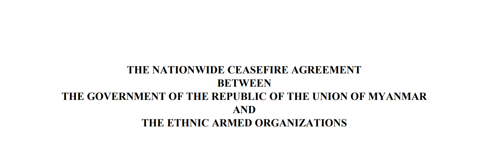 THE NATIONWIDE CEASEFIRE AGREEMENT BETWEEN THE GOVERNMENT OF THE ...